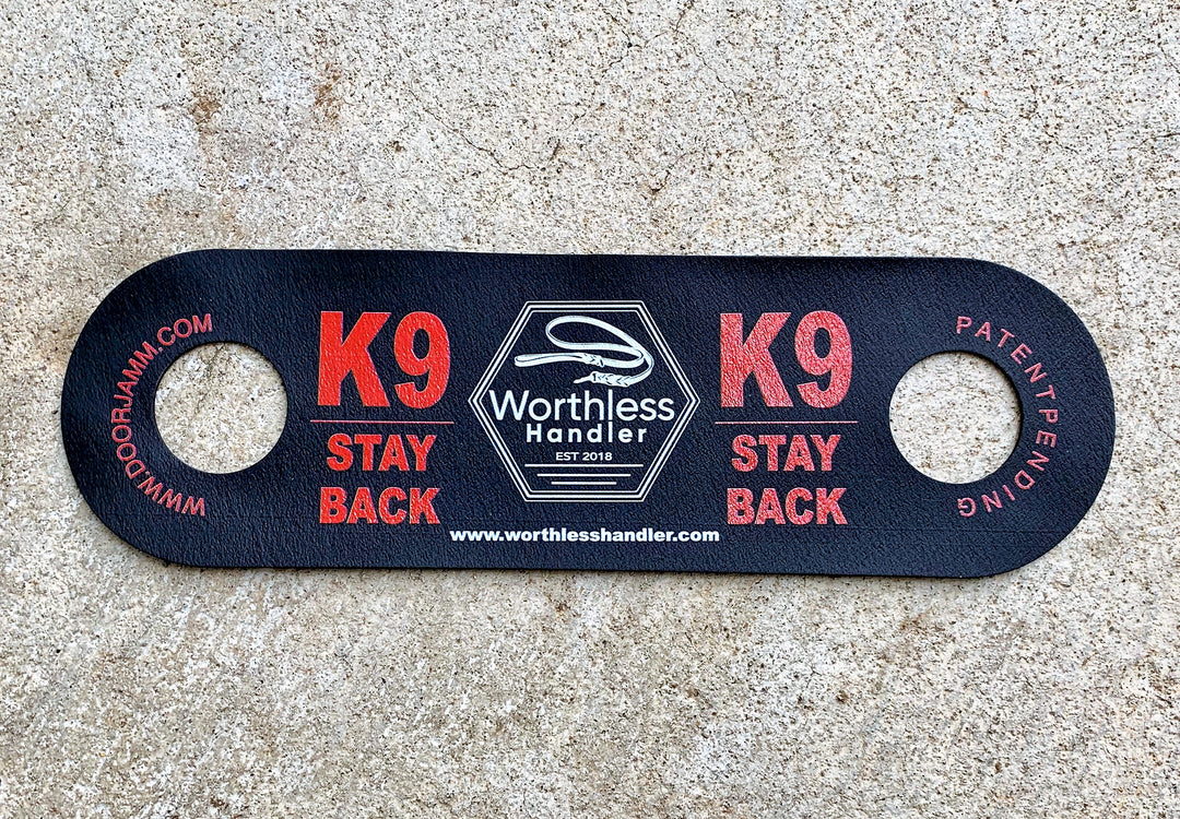 K9 DoorJamm – Worthless Handler