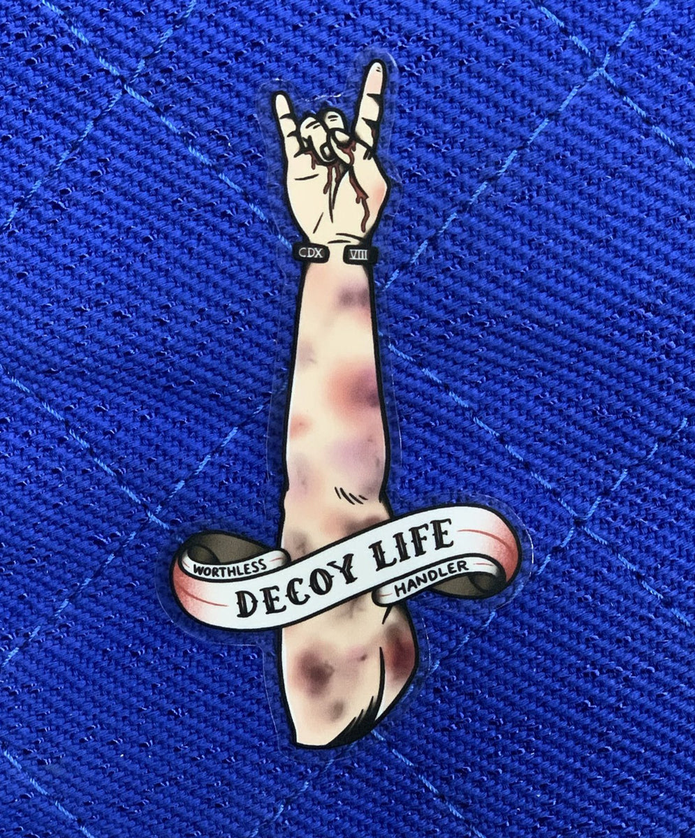 Decoy Life Sticker – Worthless Handler